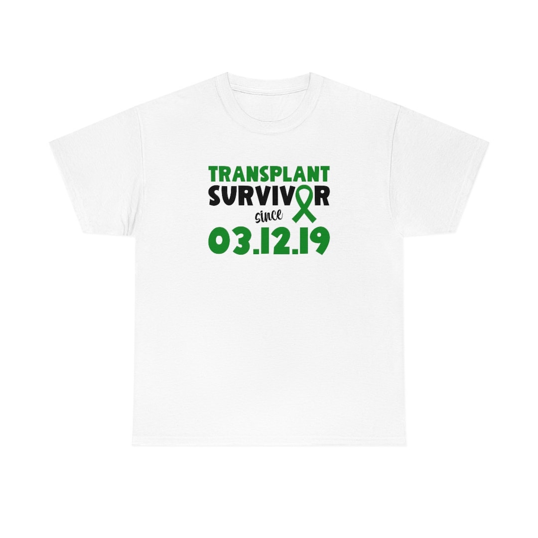Personalized Transplant Survivor Tshirt, Date of Liver Heart Pancreas ...