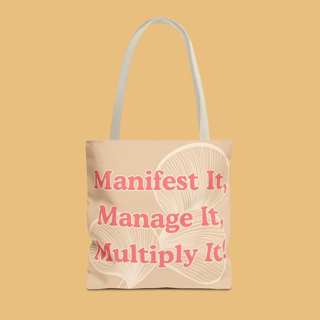 Manifest It, Manage It, Multiply It Travel Tote Invertors Entrepreneurs ...