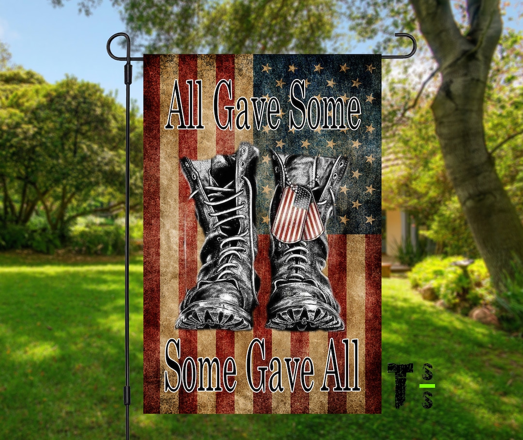 All Gave Some, Some Gave All Flag - Etsy