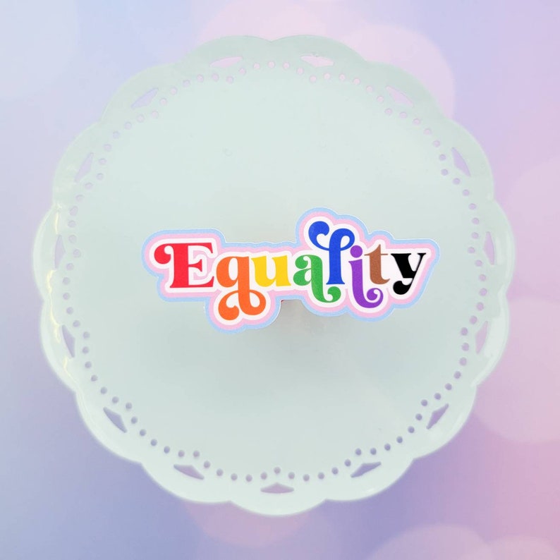 Equality Sticker Quote Stickers Pride Stickers Lgbtqia - Etsy