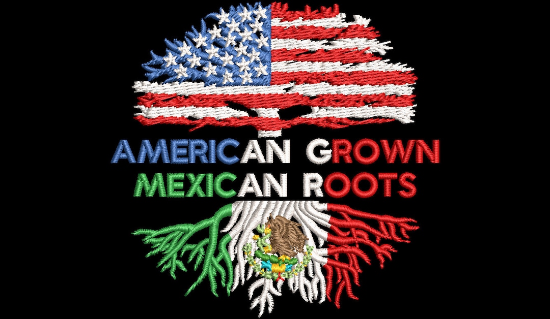 American Grown Mexican Roots Embroidery Design File Pattern Dst Exp Pes ...