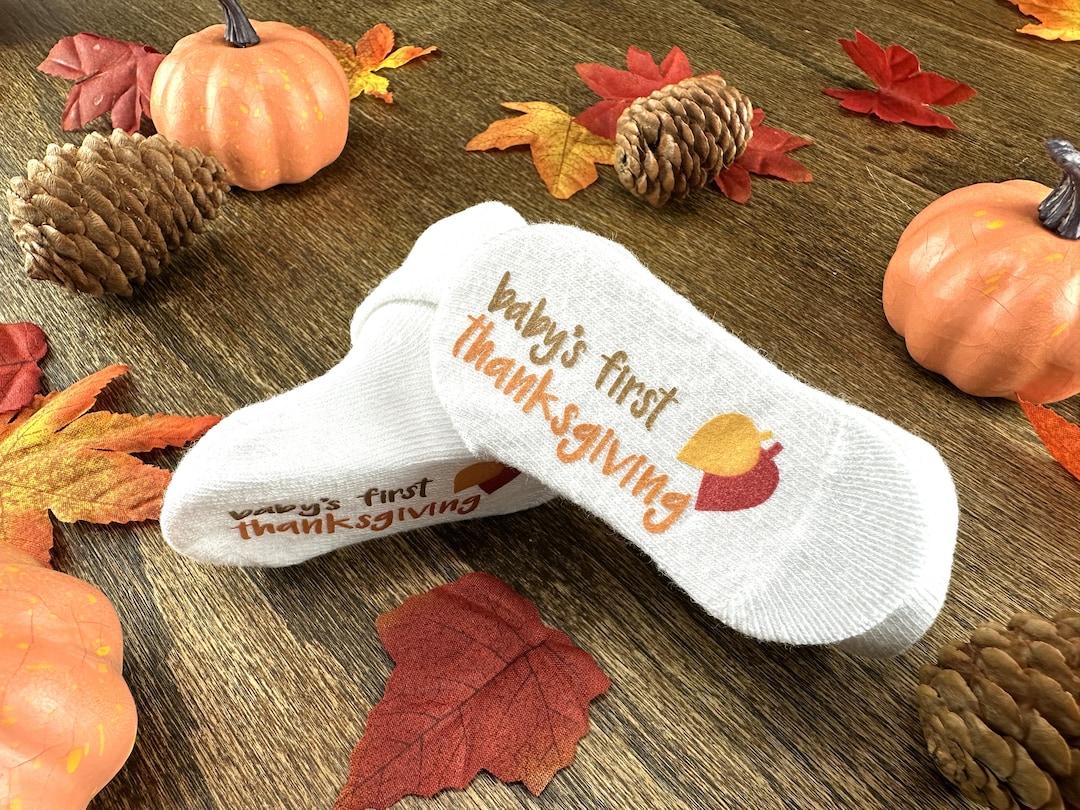 Baby's First Thanksgiving Socks, Unique Milestone Holiday Photo Prop ...