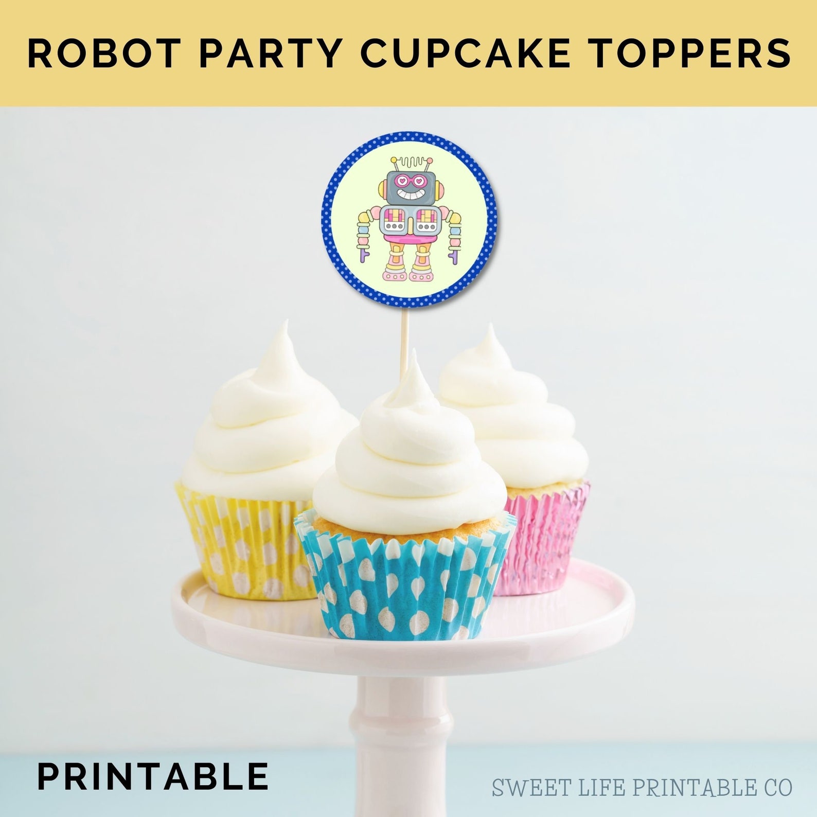 Robot Cupcake Toppers, Robot Birthday, Printable Toppers, Robot Party ...