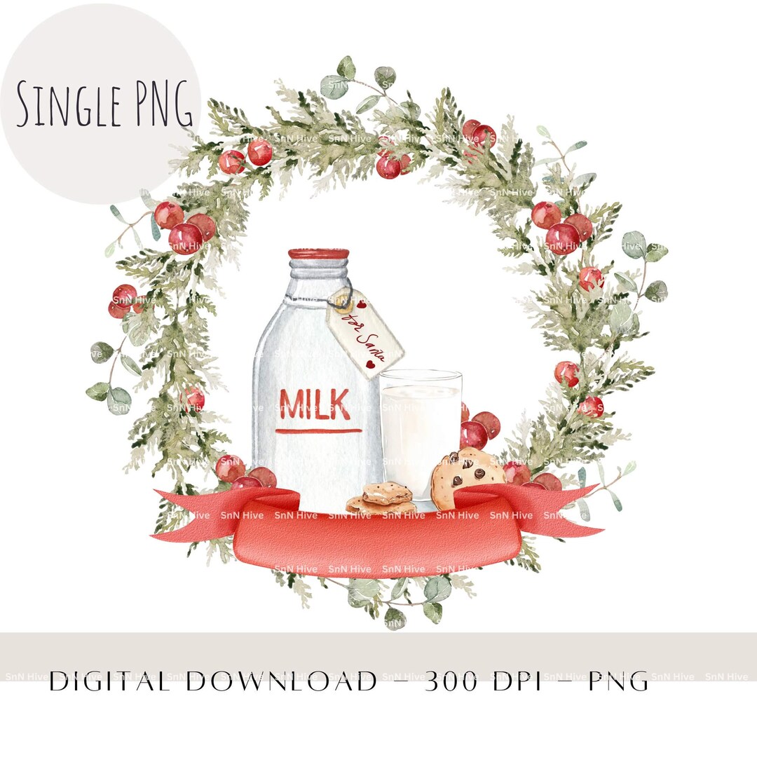 Milk for Santa PNG, Christmas Eve Sublimation Design, Christmas Wreath ...