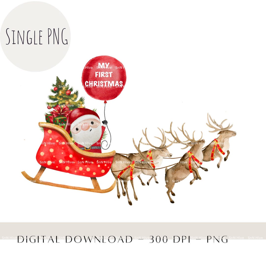 1st Christmas Santa Sleigh PNG, My First Christmas Sublimation Design ...