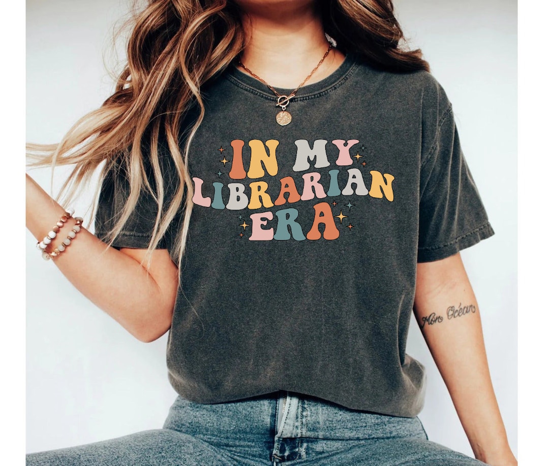 In My Librarian Era Shirt, Librarian Gifts, Retro Librarian Shirt ...