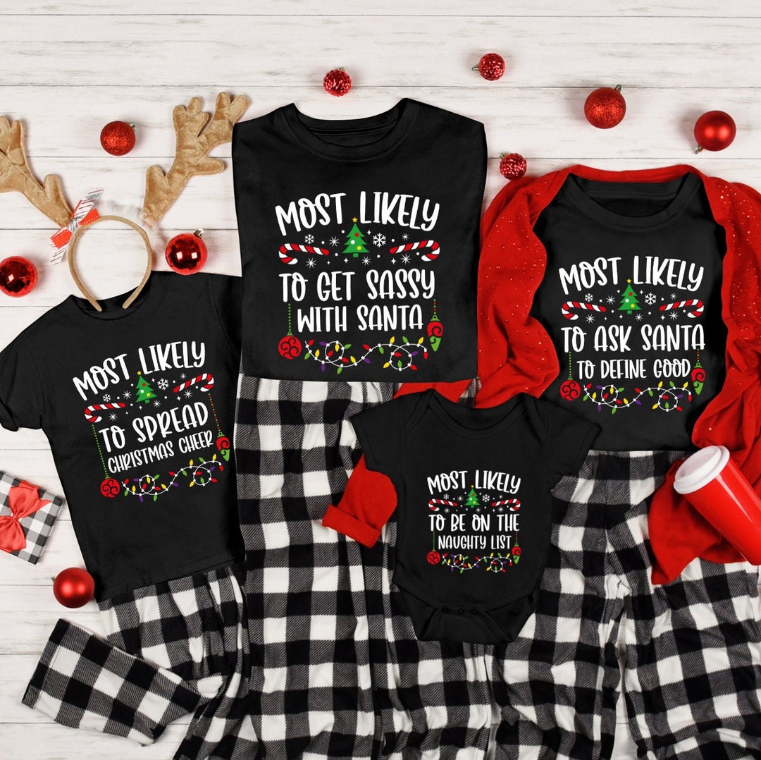 48 Quotes Most Likely to Shirts, Family Matching Christmas Shirts ...