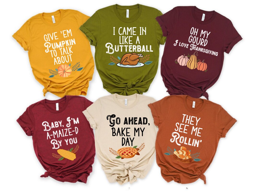 Family Thanksgiving Shirts, Thanksgiving Puns Shirt, Funny Matching ...