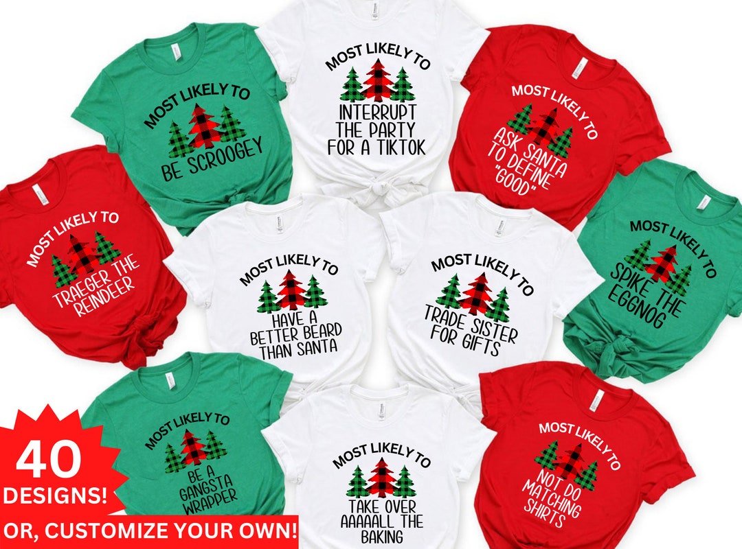Family Christmas Shirts, Most Likely To, Funny Christmas Party ...