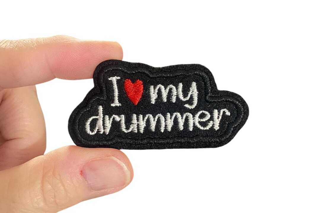 I Love My Drummer Embroidered Iron-on Patch - Support Your Favorite ...