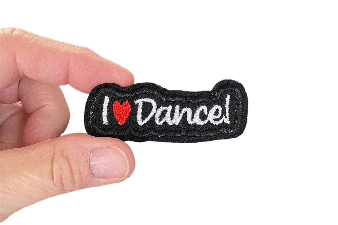 I Love Dance! Embroidered Iron-on Patch - Etsy