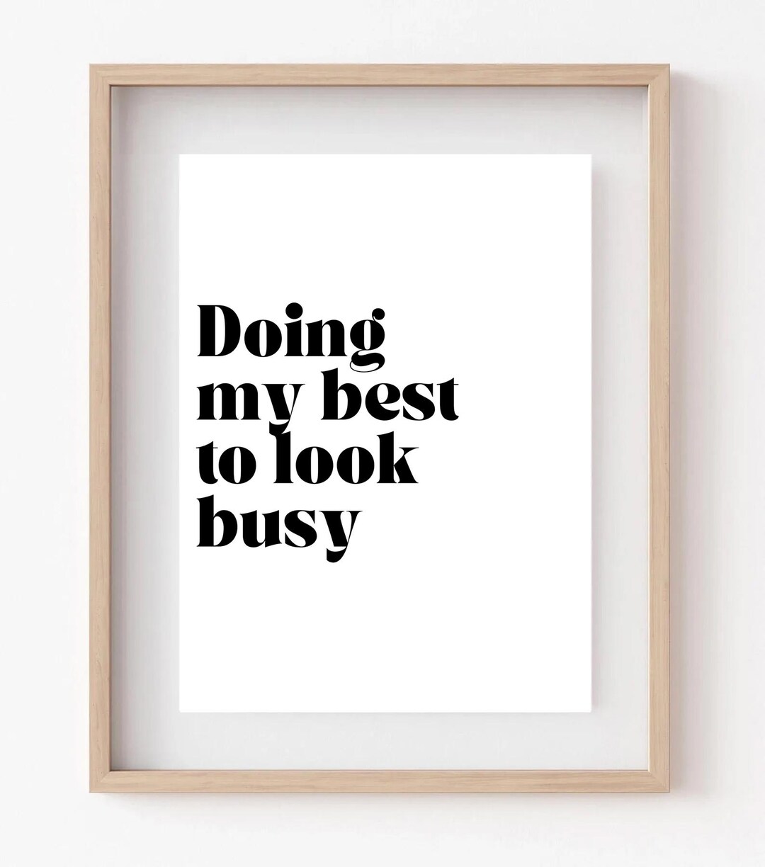 Funny Office Wall Art | Doing My Best to Look Busy | Digital Download ...
