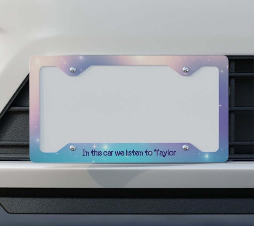 In This Car We Listen to Taylor Metal License Plate Frame - Etsy