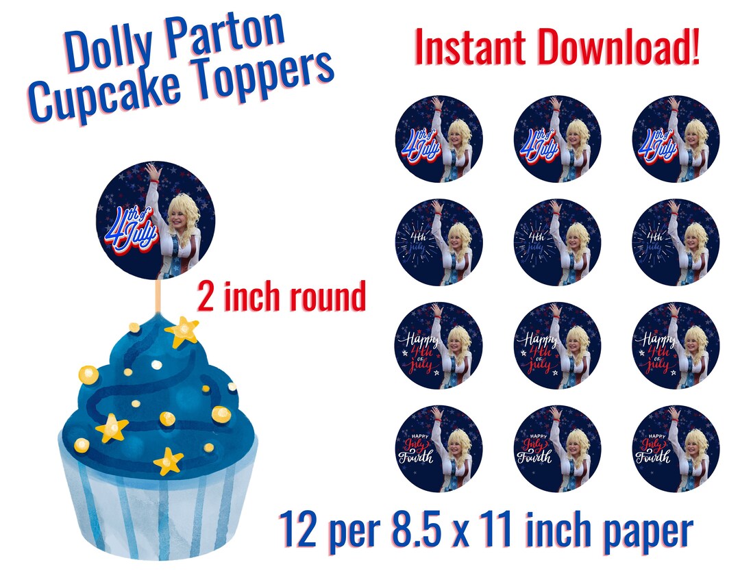 Dolly Parton 4th of July Printable Cupcake Toppers, Photo for Party ...
