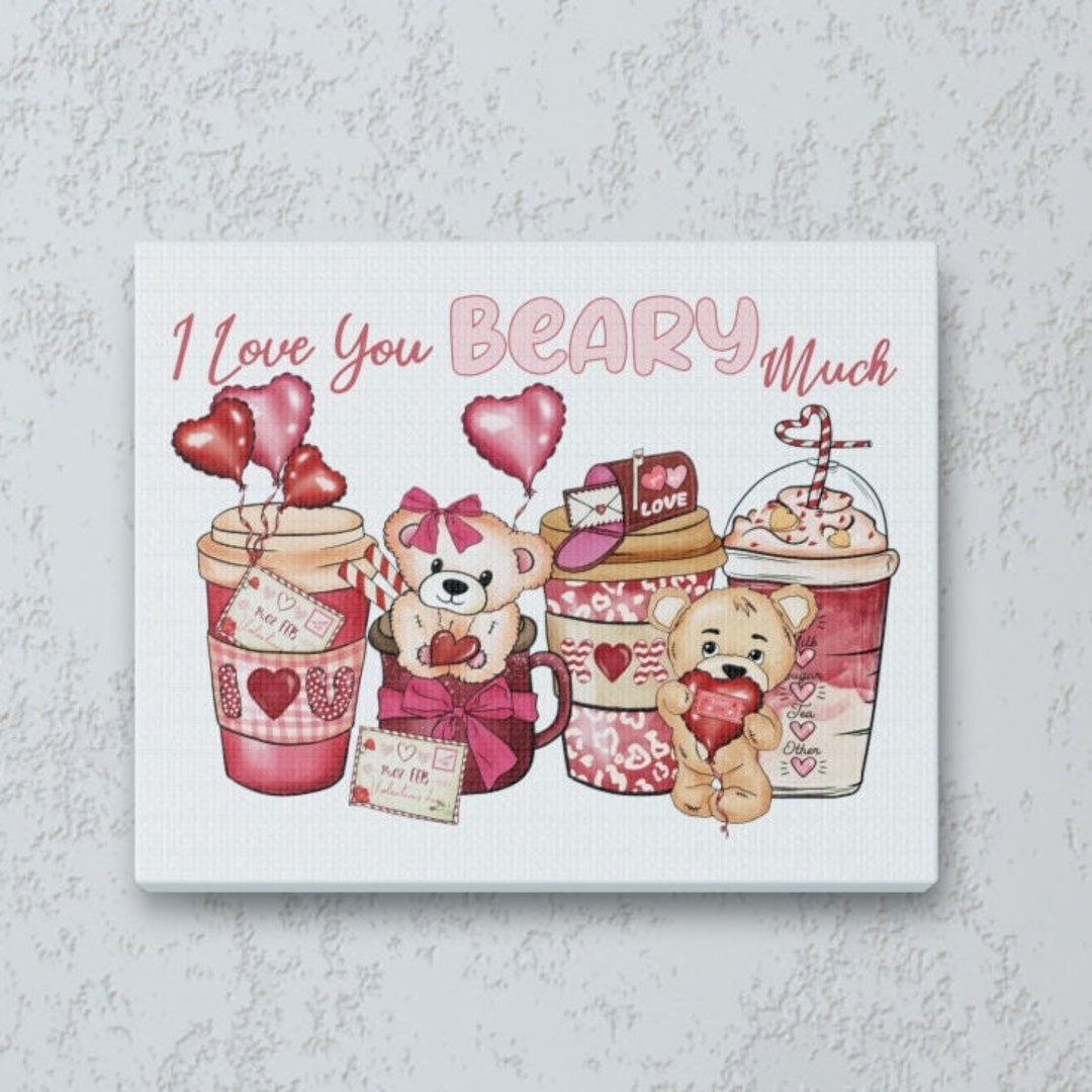 Valentine Wall Art, I Love You Beary Much Valentine Canvas Art Print ...