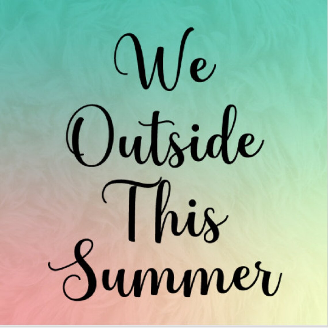 We Outside This Summer SVG/PNG - Etsy