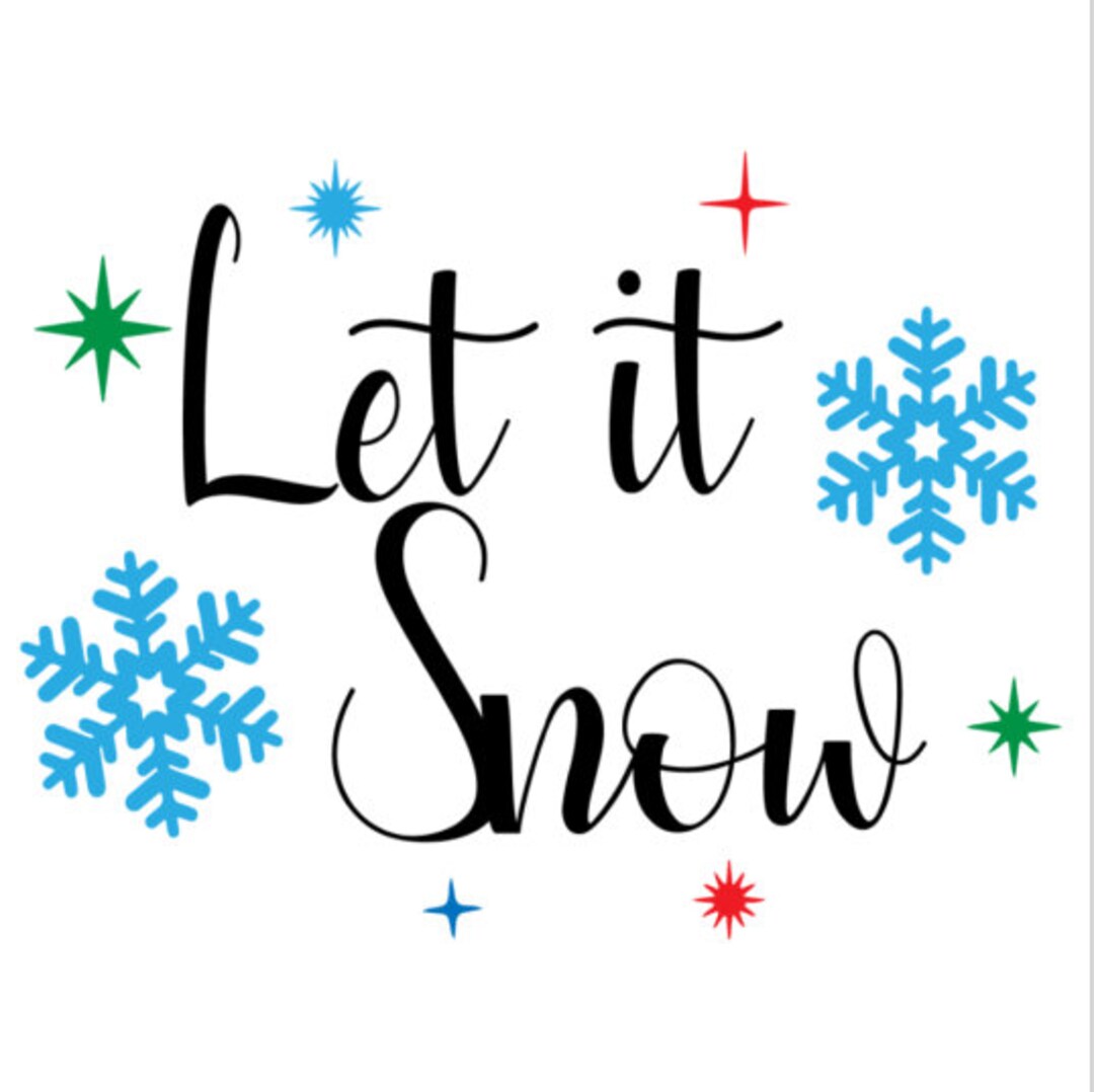 Let It Snow, Snowflake, Winter SVG/PNG - Etsy