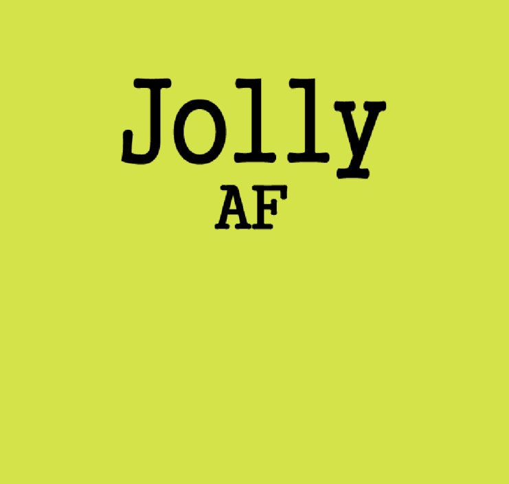 Jolly Af SVG PNG - Etsy