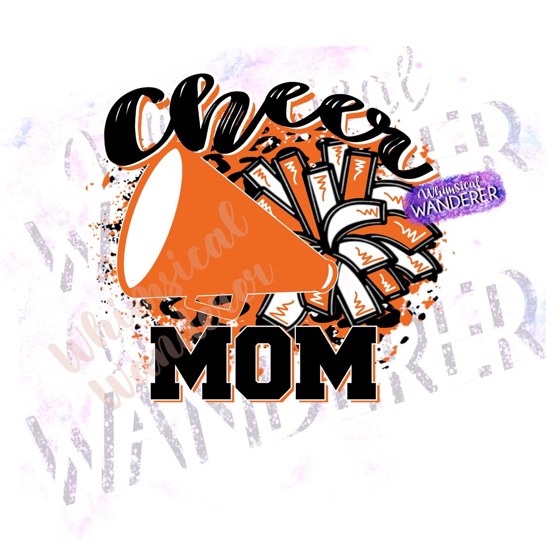 High School Cheer Mom Design | Mom Cheer PNG | Orange Cheer Sublimation ...