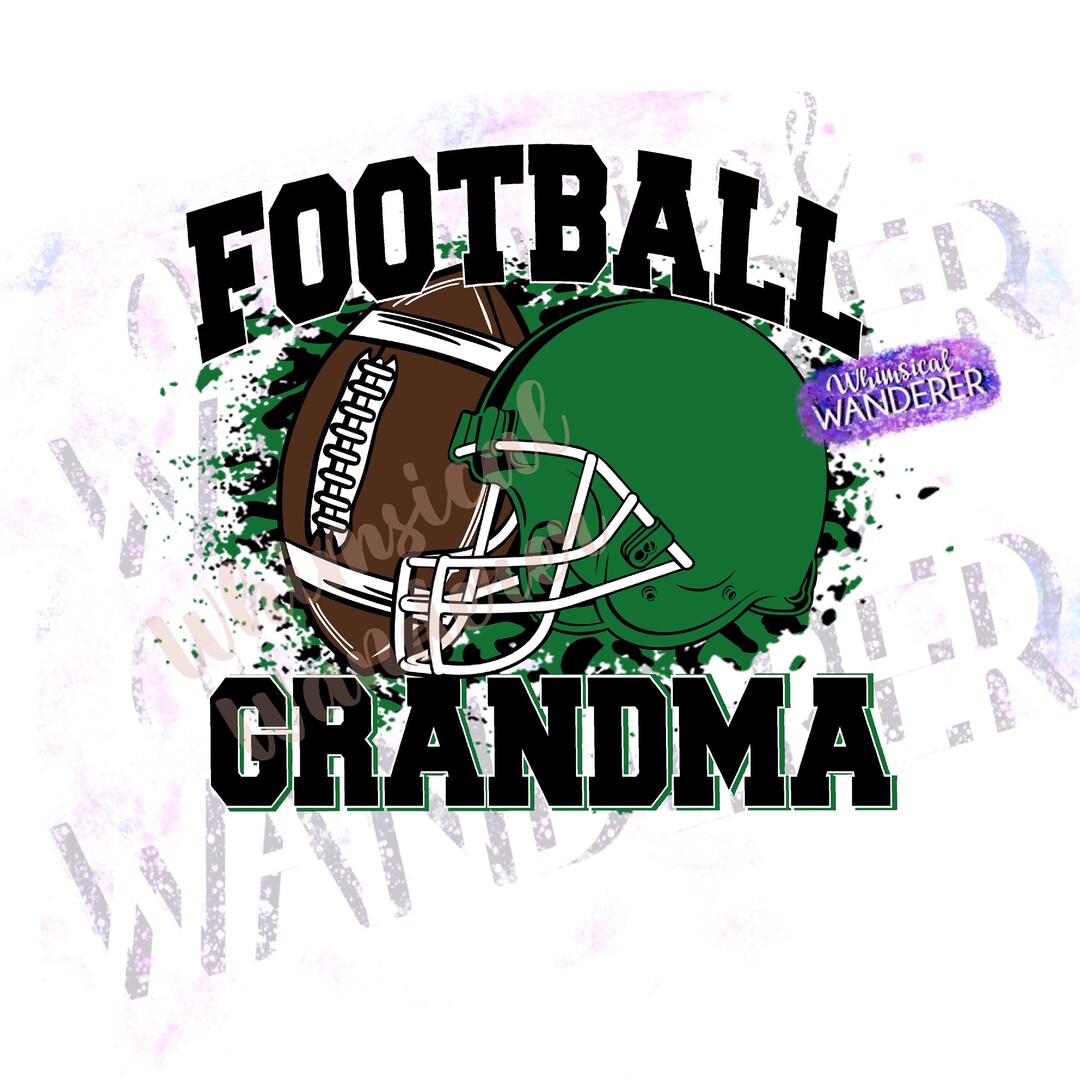High School Football Grandma | Green Football Sublimation | Grandma ...