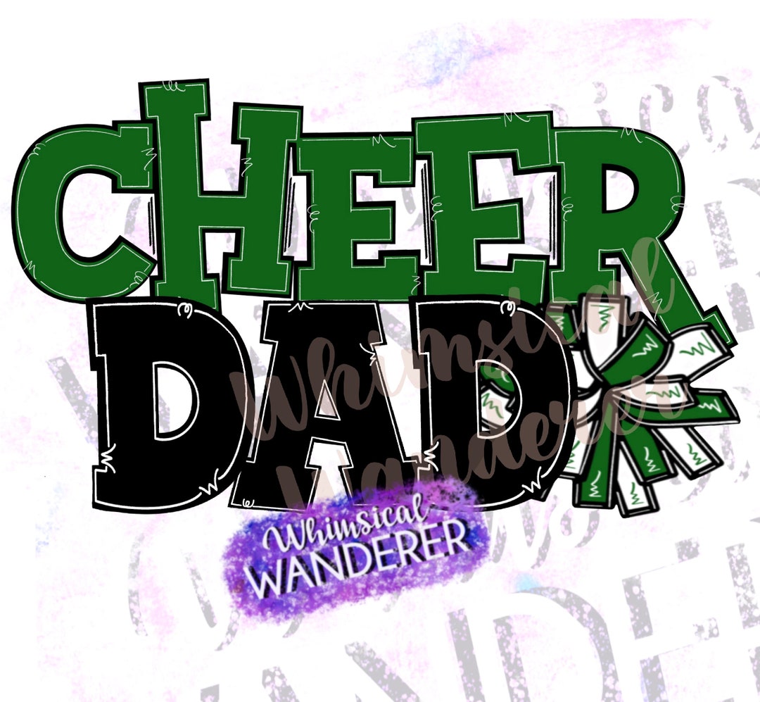 Cheer Dad Sublimation | Green Cheer Dad Design | Dad Cheer PNG | Cheer ...