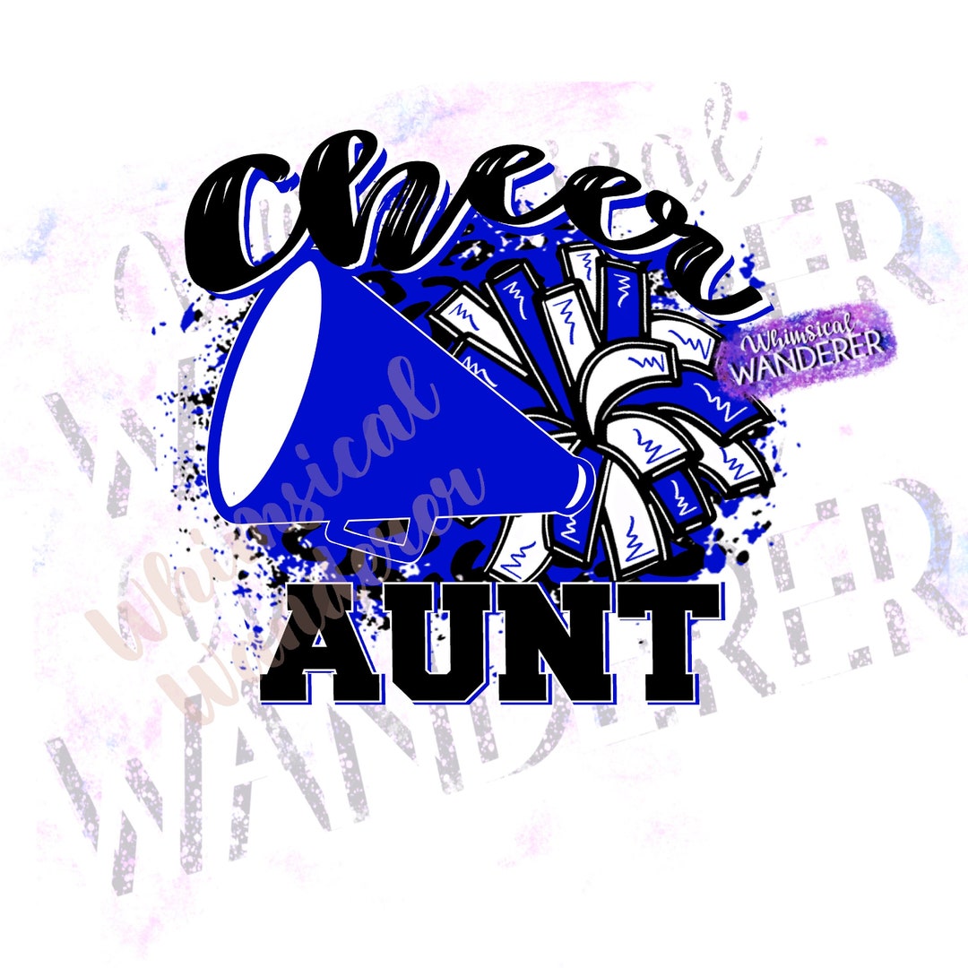 High School Cheer Aunt Design | Blue Cheer PNG | Aunt Cheer Sublimation ...
