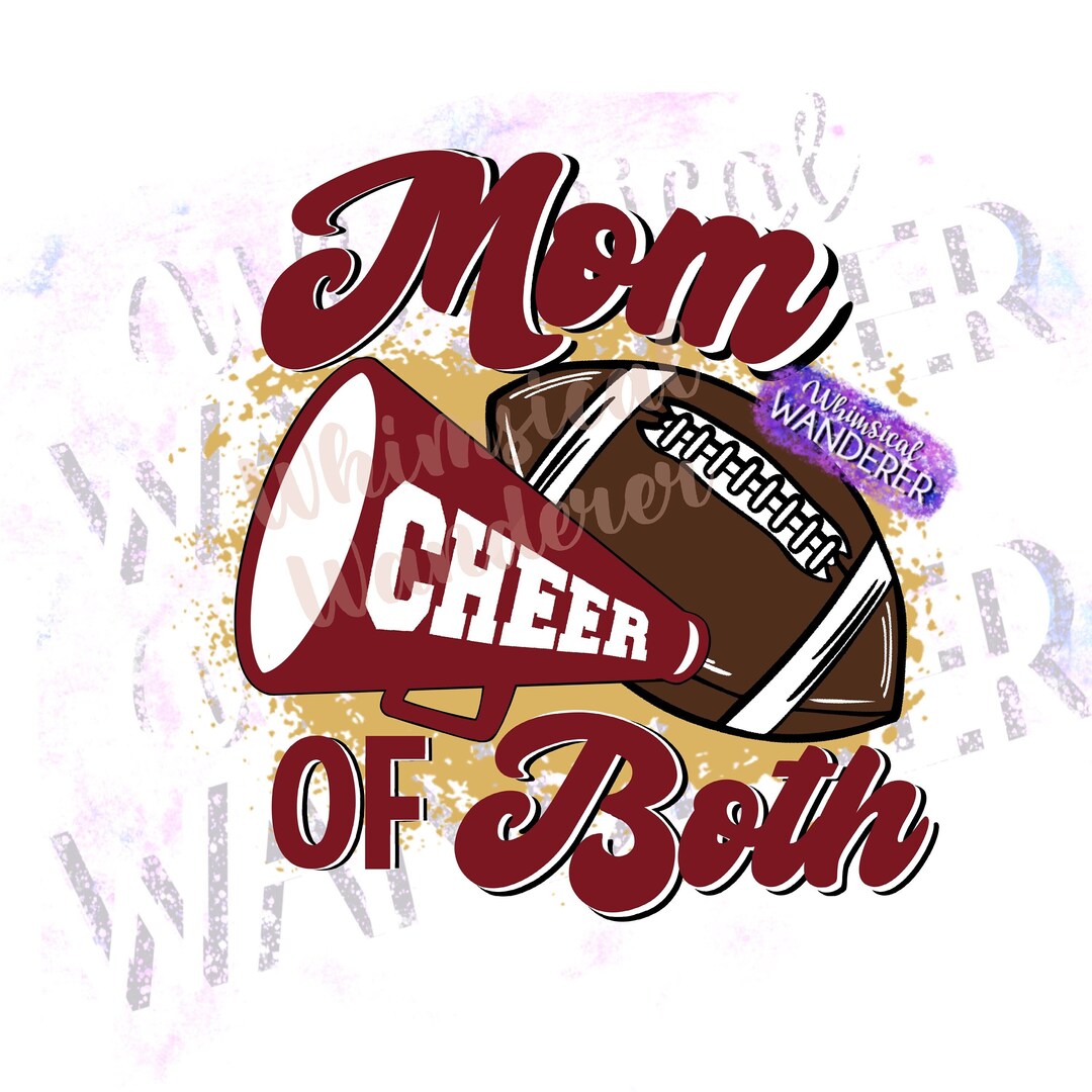 Mom of Both Football Cheer Design | Maroon Gold Cheer Football Design ...