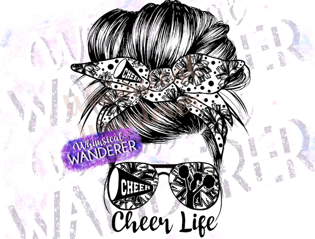 Cheer Life Messy Bun PNG | Cheer Messy Bun Sublimation | Cheer PNG ...