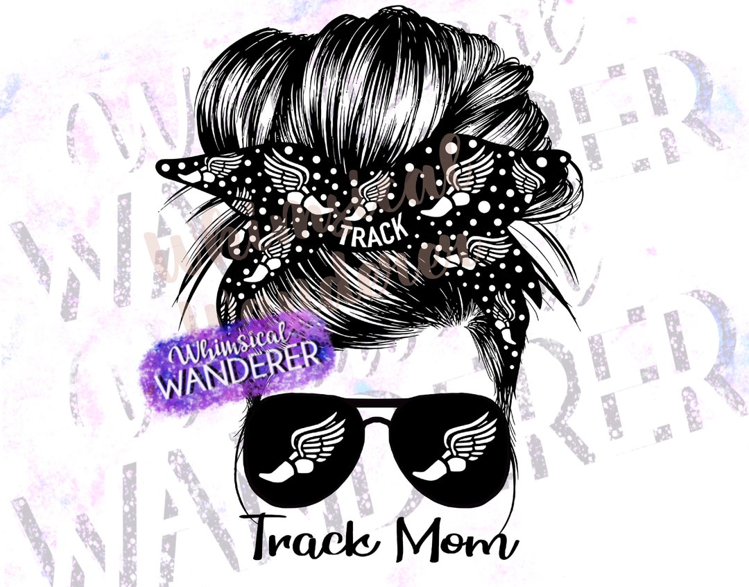 Track Mom Messy Bun Sublimation | Track Sublimation | Track Design ...