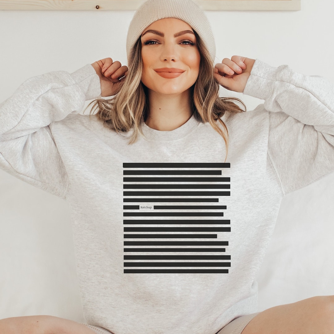 Redacted Political Sweatshirt, Funny Political Shirts, Ketchup Shirt ...