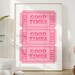 GOOD TIMES TICKET Trendy Printable Wall Art Aesthetic Art - Etsy