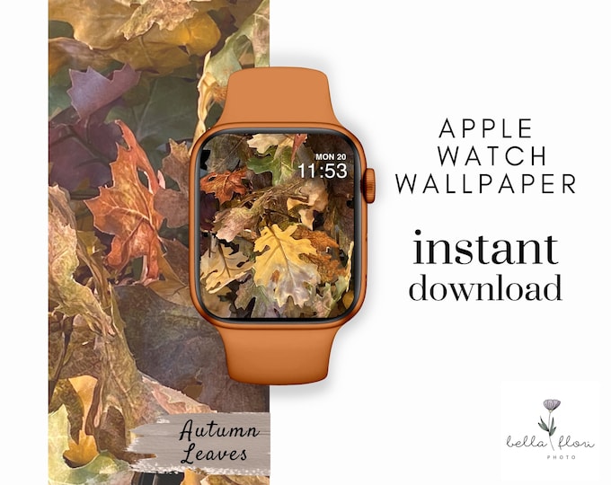 Apple Watch Face, Watch Wallpaper, Autumn Leaves, Watch Background ...