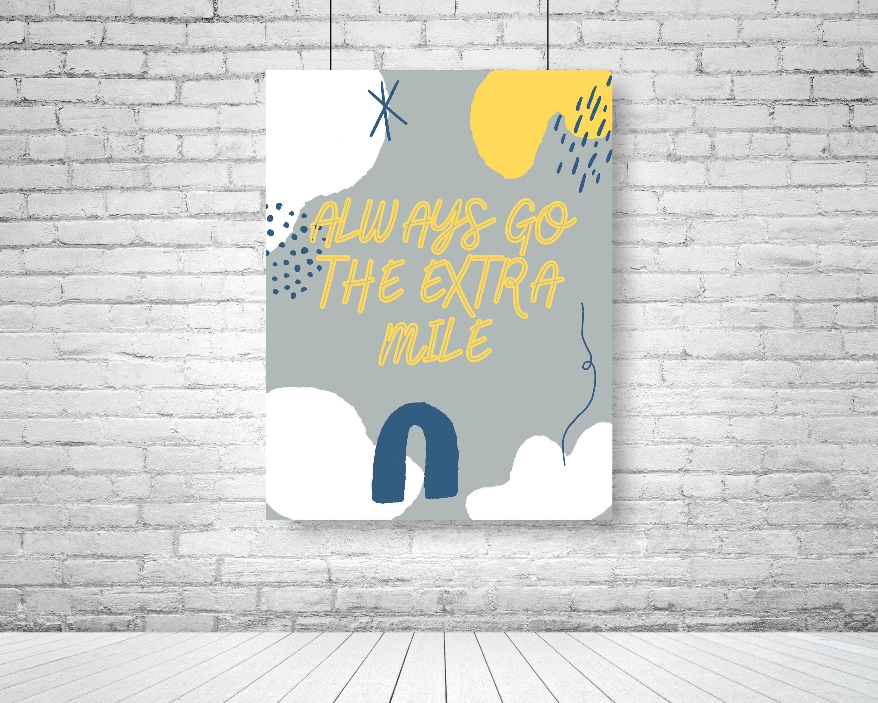 Always Go the Extra Mile, Printable Poster, Inspirational Quotes. - Etsy