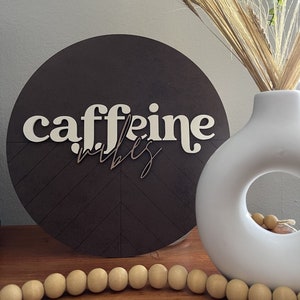 Caffeine Vibes Sign Boho Coffee Sign Modern Coffee Decor - Etsy
