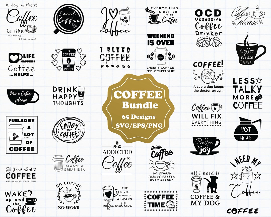 Coffee SVG Bundle - 65 Designs in Svg, Eps, and Png - Etsy