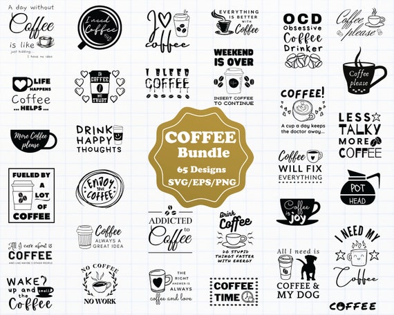 Coffee SVG Bundle 65 Designs in Svg Eps and Png - Etsy