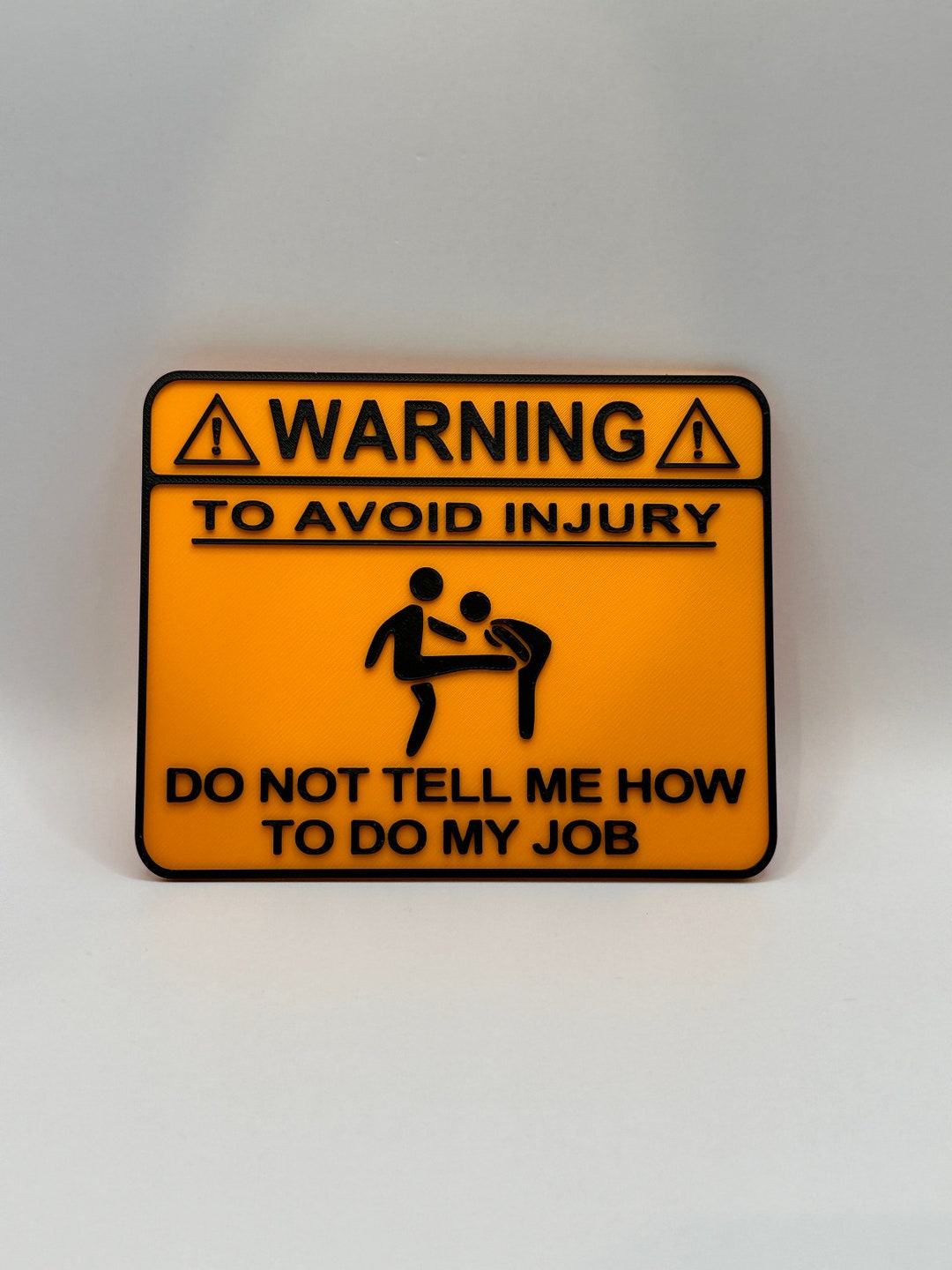 Do Not Tell Me How to Do My Job Sign - Etsy