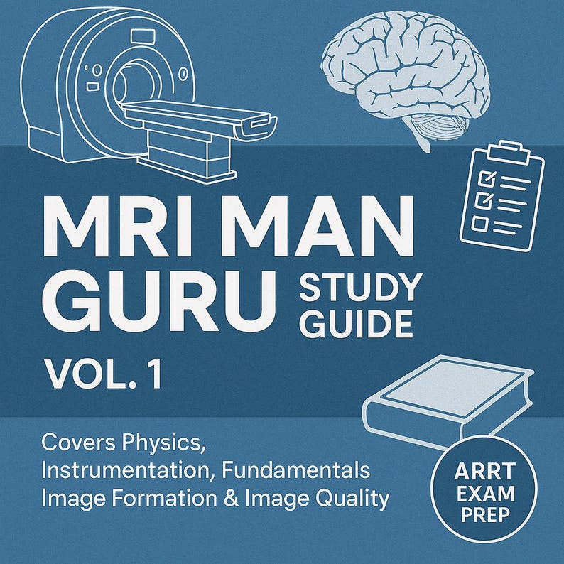 Mri Man Guru Mri Registry Study Guide Vol.1 Physics, Fundamentals ...