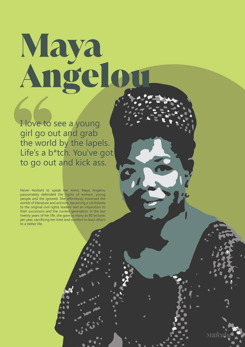 Maya Angelou - Digital Poster Influential Women International Women's ...