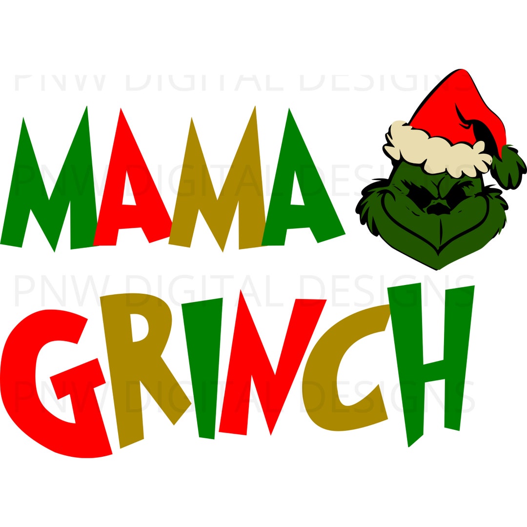 Mama Grinch Sublimation Design Pngchristmas Png Grinch Mom Digital ...