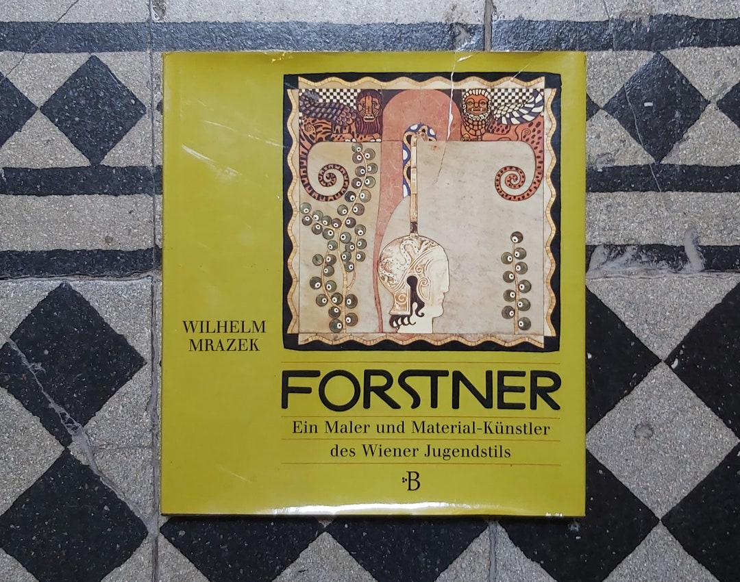 Vintage Art Book Leopold Forstner: Ein Maler Und Material-kunstler Des ...