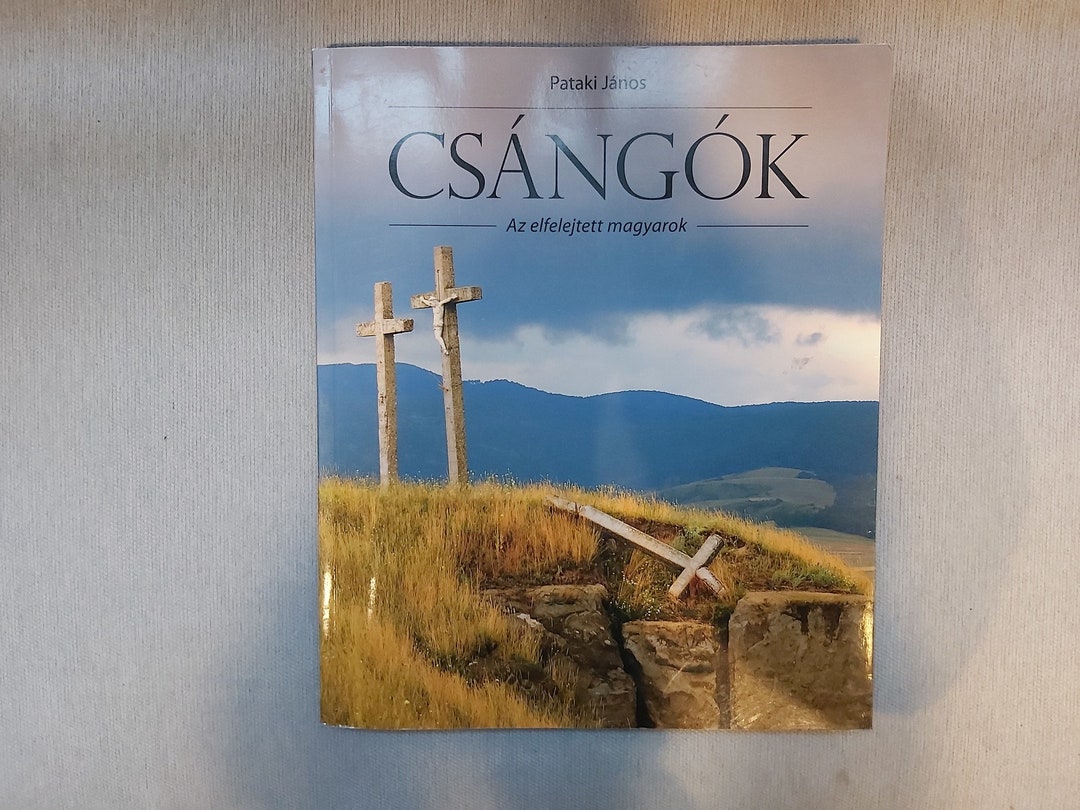 Extremely Rare Ethnography Book on Hungarian Csángó People 'the ...