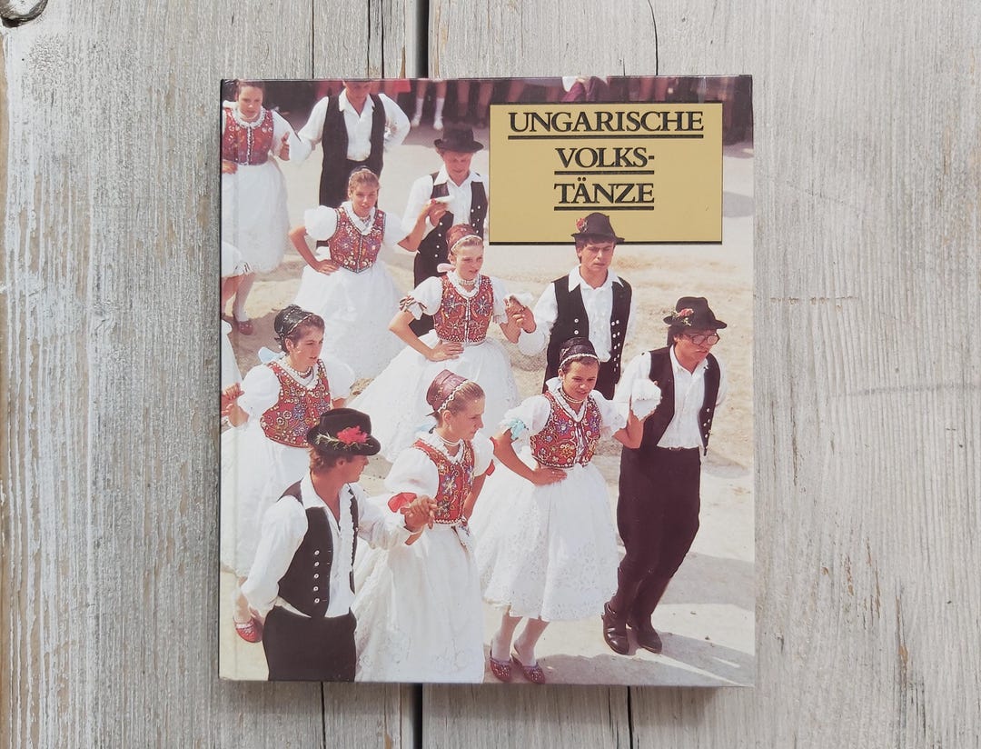 Vintage Hungarian Folk Dances Book, Music History (german Language) - Etsy