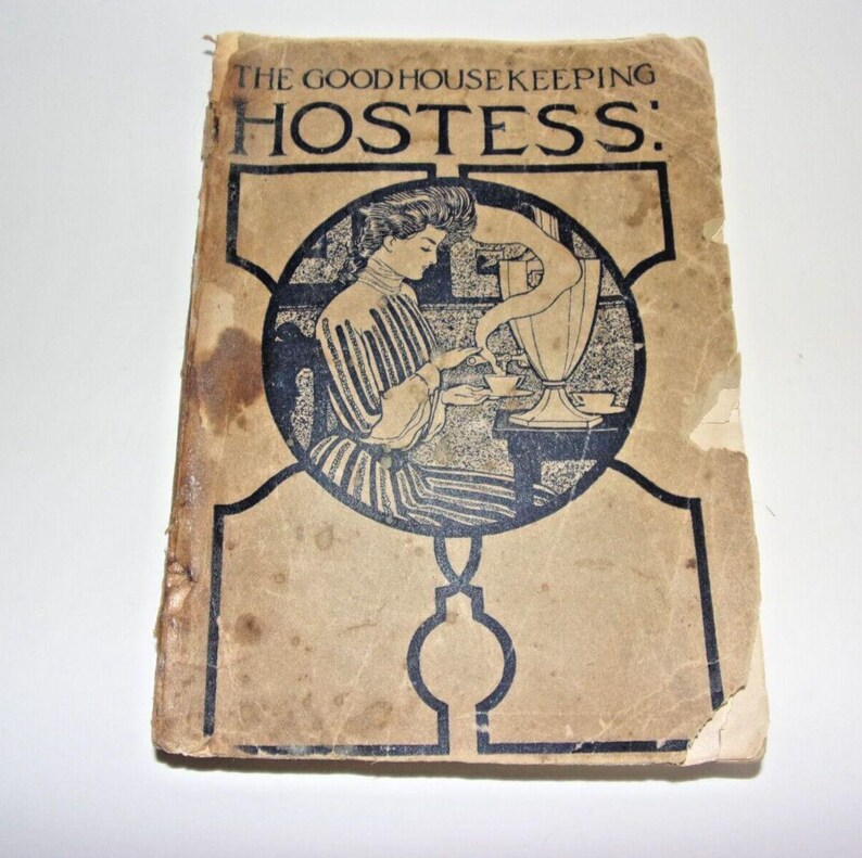 The Good Housekeeping Hostess (original Book From 1904) - Etsy