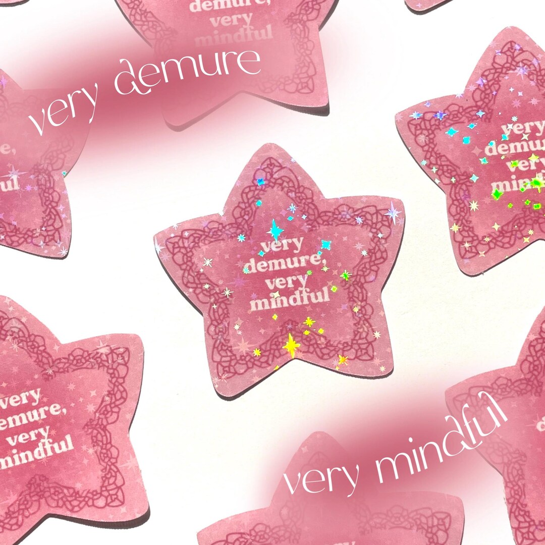 Very Demure, Very Mindful Sticker | Glitter Star Demure Sticker, Cute ...
