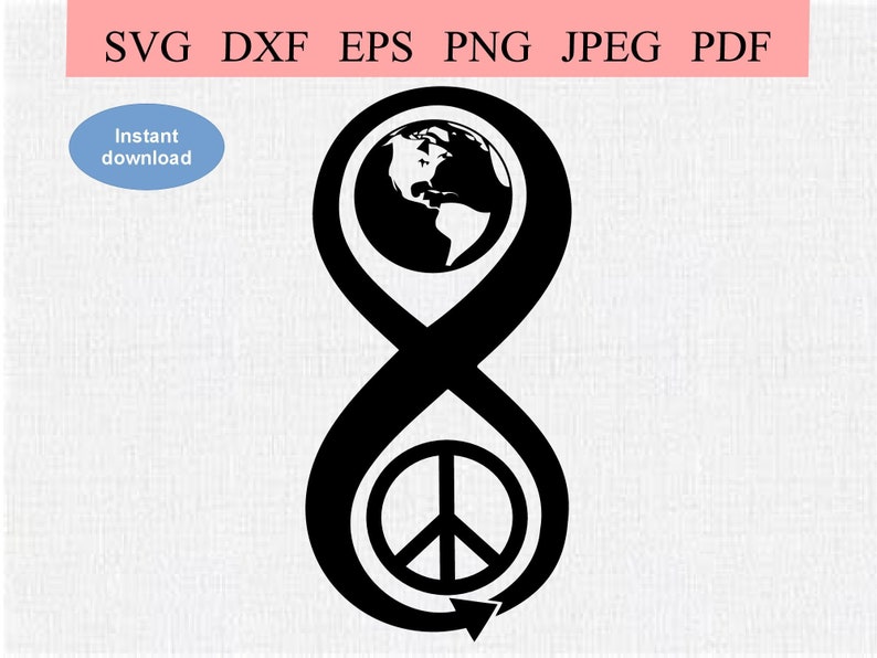 Peace for Eternity / SVG DXF EPS / Vertical Infinity Loop With Earth ...