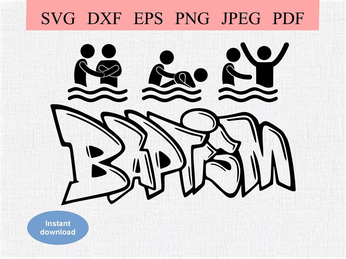 Christian Baptism / SVG DXF EPS / Baptism by Water / Urban Baptism ...