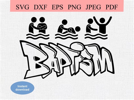 Christian Baptism / SVG DXF EPS / Baptism by Water / Urban - Etsy