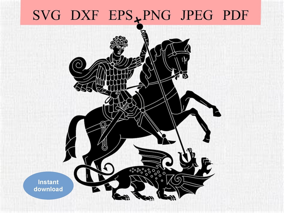 Saint George and the Dragon / SVG DXF EPS / Patron Saint of England ...