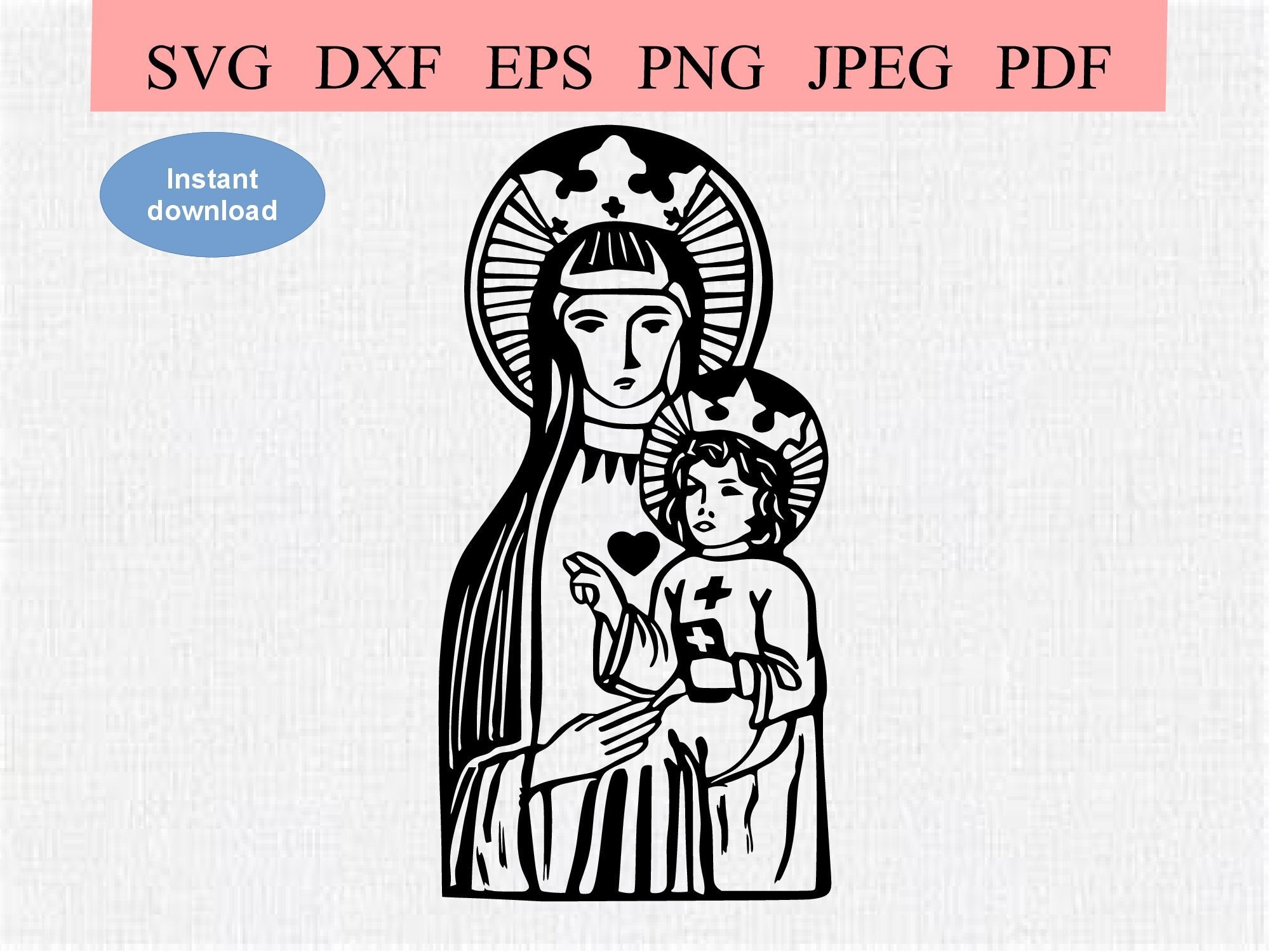 Virgin Mary Holding Baby Jesus / SVG DXF EPS / Catholic Madonna With ...
